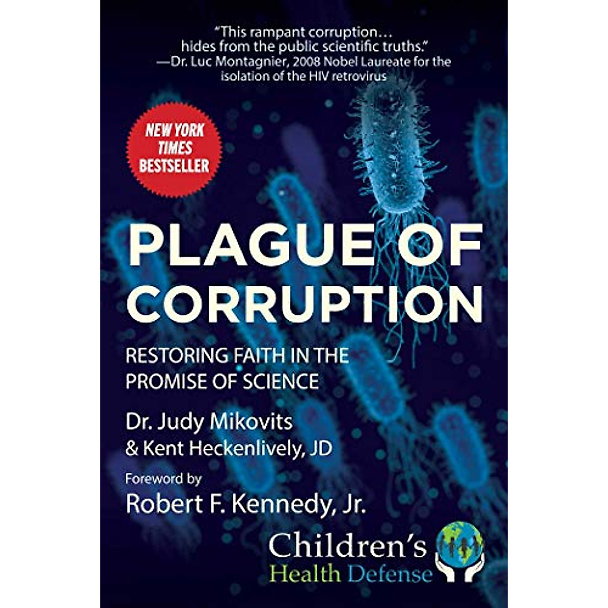 Plague of Corruption: Restoring Faith in the Promise of Science (Children’s Health Defense)