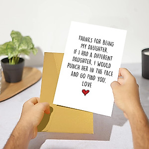 Funny Birthday Card for Daughter, Humorous Daughter Birthday Card, Hilarious Love You Card for Daughter, Thanks for Being My Daughter Card