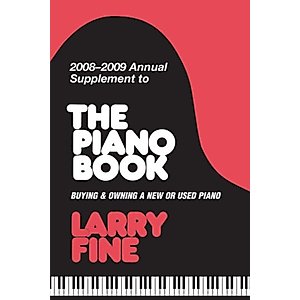2008-2009 Annual Supplement to The Piano Book: Buying & Owning a New or Used Piano