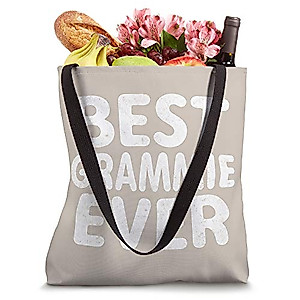 Best Grammie Ever Shirt Funny Mother's Day Gift Christmas Tote Bag