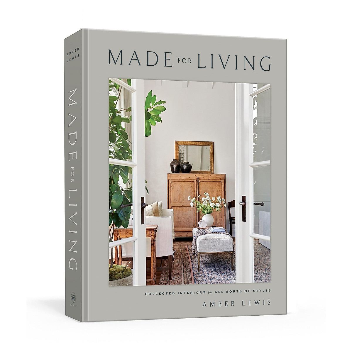 Made for Living: Collected Interiors for All Sorts of Styles