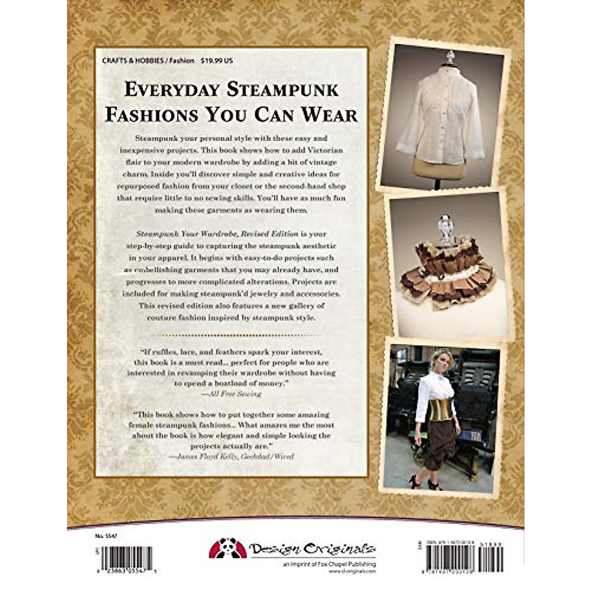 Steampunk Your Wardrobe, Revised Edition: Sewing and Crafting Projects to Add Flair to Fashion (Design Originals)