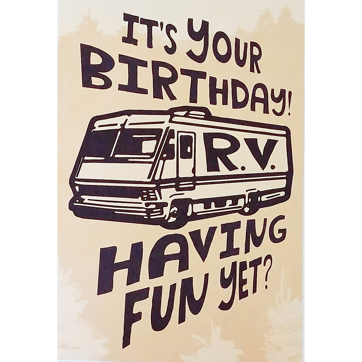 Greeting Card RV Camper Themed Happy Birthday Wherever The Day Takes You Enjoy