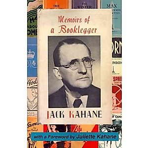 By Kahane, Jack Memoirs of a Booklegger: With a Foreword by Juliette Kahane Paperback - January 2011