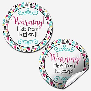 Funny Warning: Hide from Husband Thank You Customer Appreciation Sticker Labels for Small Businesses, 60 1.5" Circle Stickers by AmandaCreation, Great for Envelopes, Postcards, Direct Mail, & More!