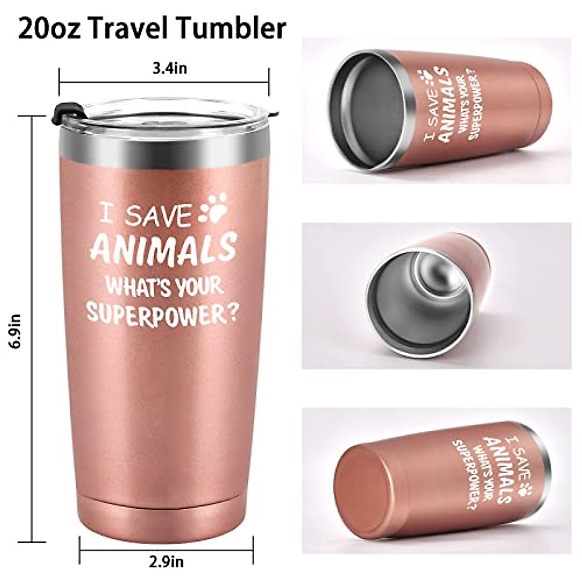 I Save Animals, Whats Your Superpower-Vet Tech Gift Stainless Steel Tumbler with Lid, Birthday Christmas Ideas for Veterinarian Veterinary Technician, Doctor Assistant Graduation(20oz, Rose Gold)