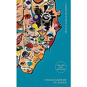 I Would Leave Me If I Could.: A Collection of Poetry