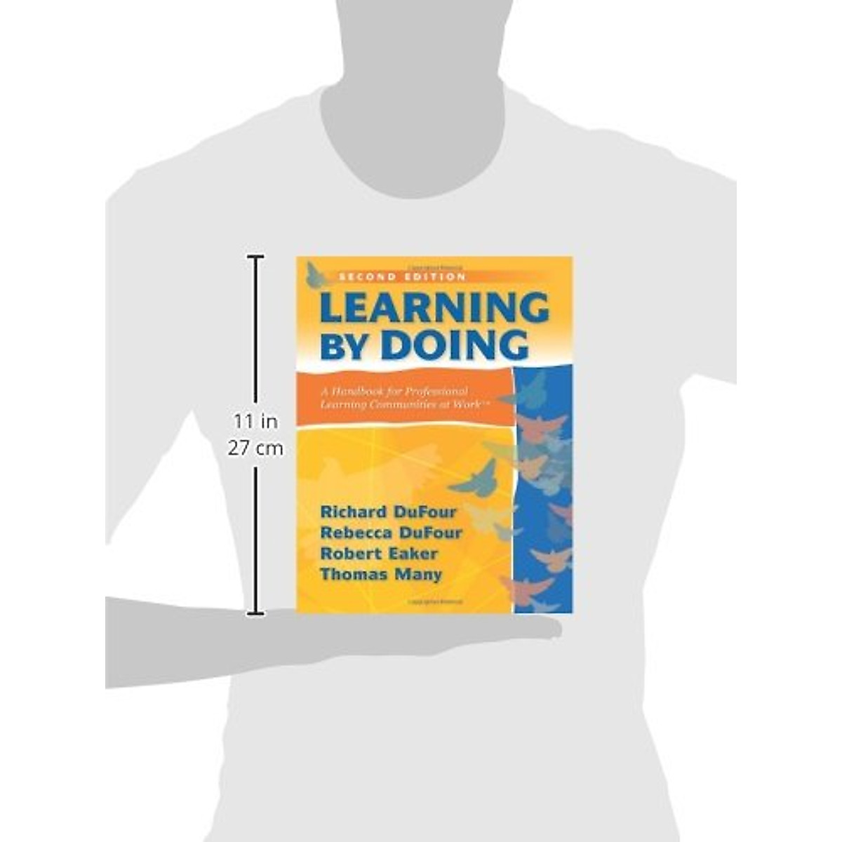 Learning by Doing: A Handbook for Professional Communities at Work - a practical guide for PLC teams and leadership