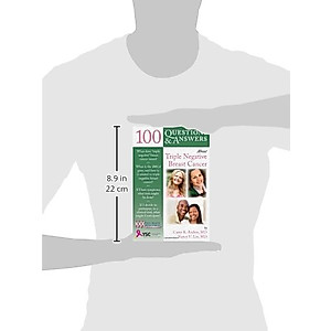100 Questions & Answers About Triple Negative Breast Cancer