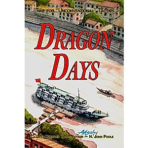 Dragon Days: Time for "Unconventional" Tactics