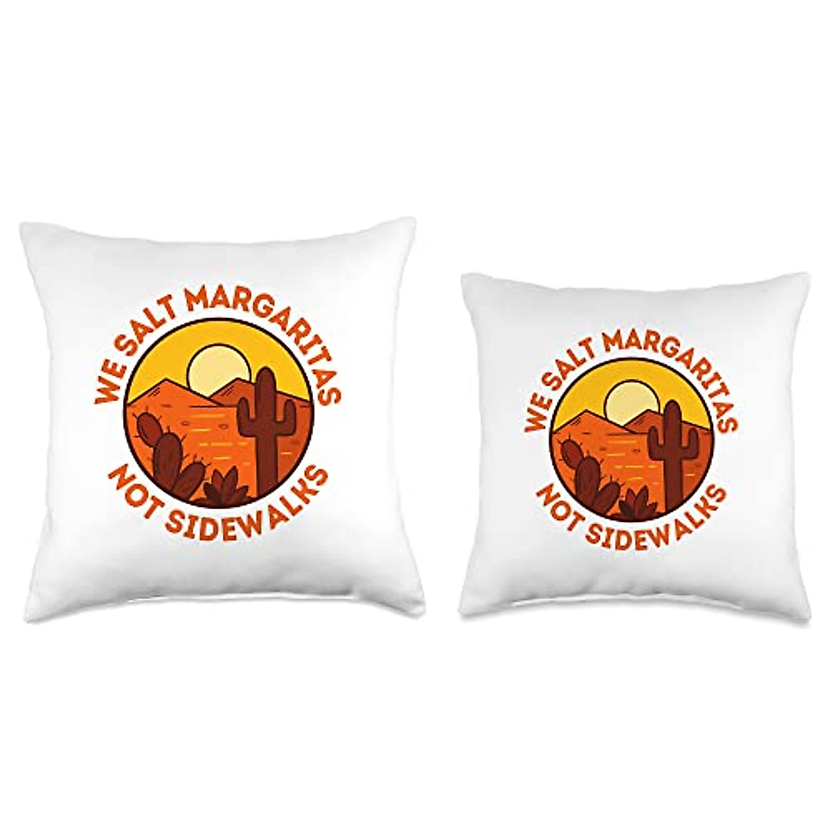 Arizona Snowbird Gifts We Salt Margaritas not Sidewalks Throw Pillow, 16x16, Multicolor