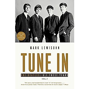 Tune In: The Beatles: All These Years