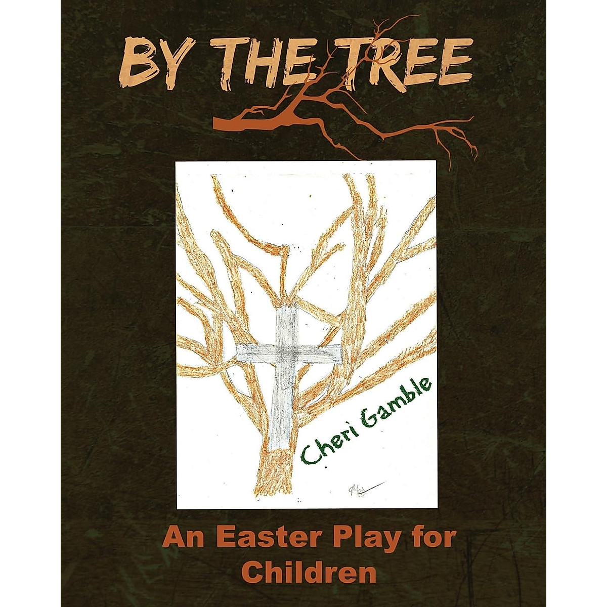 By the Tree: An Easter Play for Children