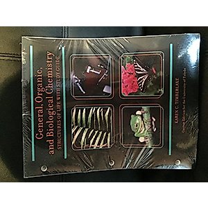General, Organic, and Biological Chemistry: Structures of Life with Study Guide