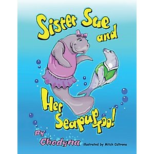 Sister Sue And Her Seapup Too!
