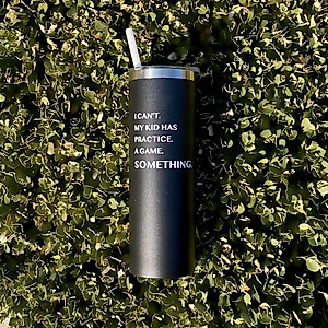 Glassy Girls I Can't. My Kid Has Practice. A Game. Something. Tumbler, Soccer Mom Gift, Gift for Mom, Band Mom Gift, Gift for Sports Mom, Sports Dad Gift, Funny Sports Travel Mug, 20oz Tumbler (Black)