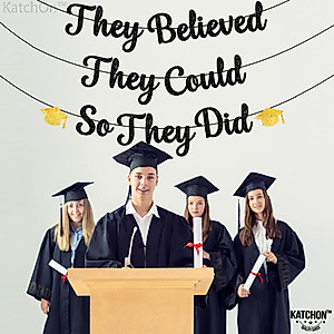 Glitter, They Believed They Could So They Did Banner - Large 10 Feet, No DIY | Black and Gold Graduation Decorations 2023 | Graduation Banner for Graduation Party Decorations 2023 | Graduation Garland