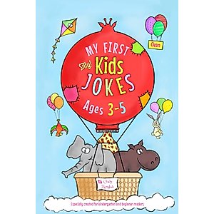 My First Kids Jokes ages 3-5: Especially created for kindergarten and beginner readers1 (Kids Joke Books)