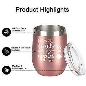 Qtencas Funny Teacher Appreciation Gifts, Teachers Can't Survive on Apples Alone Wine Glass for Women, End Year Thank You Gifts for Teacher, 12 Oz Stainless Steel Wine Tumbler with Lid, Rose Gold