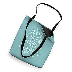 Just One More Chapter - Cute Book Club Reading Lover Gift Tote Bag