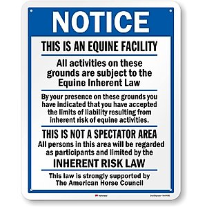 SmartSign 30" x 24" 'Notice - This Is An Equine Facility, Not A Spectator Area, Inherent Risk Law' Sign, 80 mil Aluminum, 3M Laminated Engineer Grade Reflective, Blue/Black/White, USA-Made