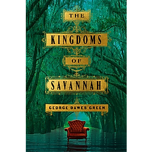 The Kingdoms of Savannah: A Novel