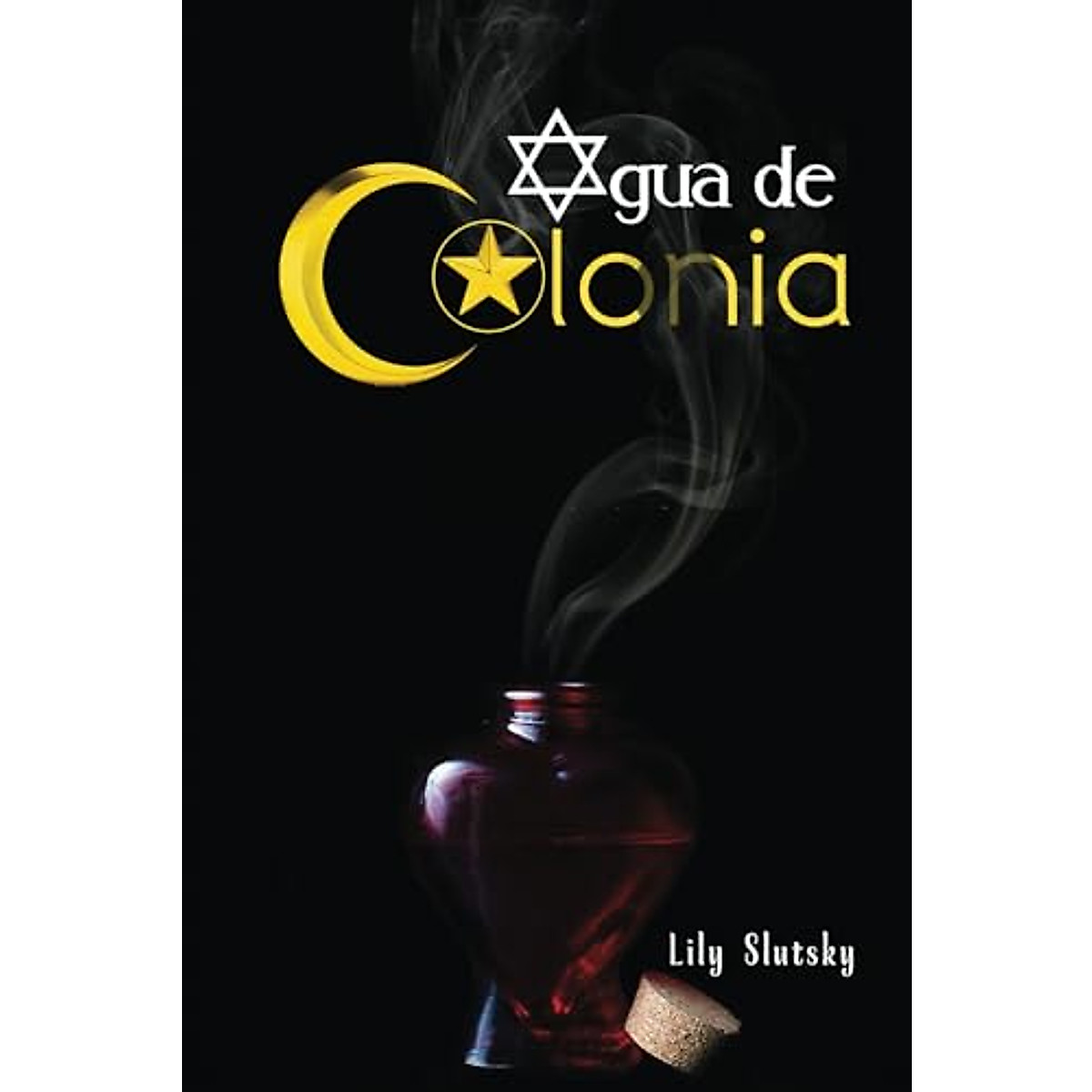 Agua de colonia (Spanish Edition)