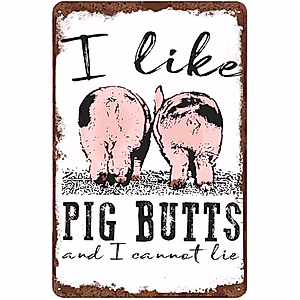I Like Pig Butts And I Cannot Lie Vintage Fun Painting Wood Sign Home Decor Retro Plaque Home Garden Farmhouse Wall Decor 8x12 Inch