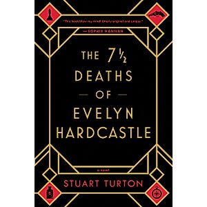 The 7 1/2 Deaths of Evelyn Hardcastle