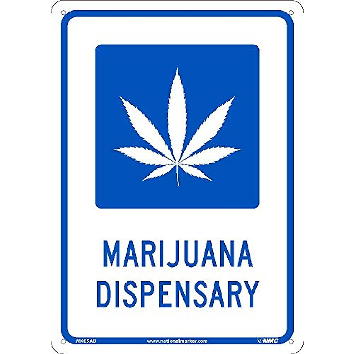 NMC M485AB Notice – Marijuana Dispensary Sign - 10 in. x 14 in. Aluminum Notice with Graphic, Blue Text on White Base
