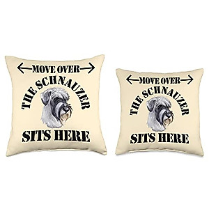 Funny Standard Schnauzer Dog Owner Gifts & Shirts Move Over The Schnauzer Sits Here Funny Dog Quote Throw Pillow, 16x16, Multicolor