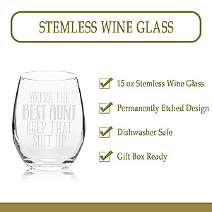 Veracco You're The Best Aunt Keep That Shit Up Stemless Wine Glass Funny Birthday Mother's Day Gift For Her (Clear, Glass)