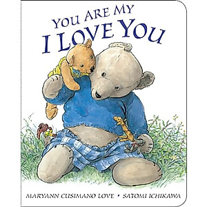 You Are My I Love You: board book