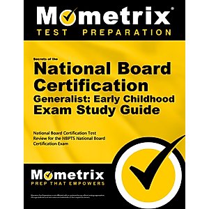 Secrets of the National Board Certification Generalist: Early Childhood Exam Study Guide: National Board Certification Test Review for the NBPTS National Board Certification Exam