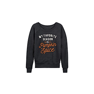 Instant Message - My Favorite Season Is Pumpkin Spice - Ladies Lightweight French Terry Pullover - Size Large Heather Charcoal