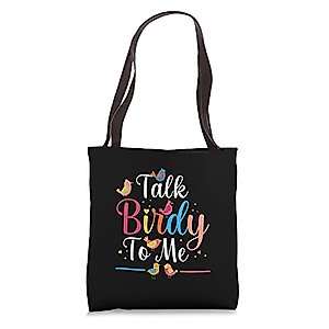 Talk Birdy To Me Bird Lover Birdwatching Binoculars Tote Bag