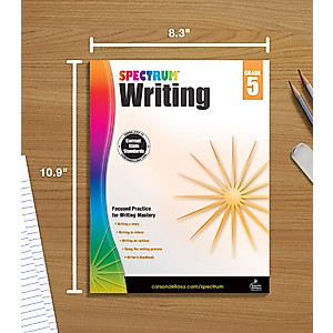 Spectrum 5th Grade Writing Workbooks, Ages 10 to 11, Grade 5 Writing, Informative, Persuasive, News Report, Article, and Story Writing Prompts, Writing Practice for Kids - 136 Pages