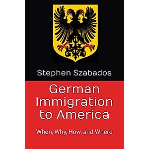 German Immigration to America: When, Why, How, and Where