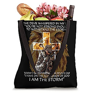 The Devil Whispered In My Ear I Am The Storm Christian Gifts Tote Bag