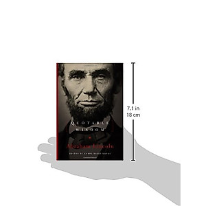 Abraham Lincoln: Quotable Wisdom
