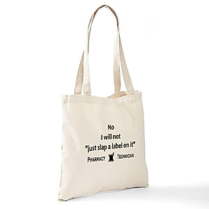 CafePress Pharmacy Just Slap A Label On It Tote Bag Natural Canvas Tote Bag, Reusable Shopping Bag