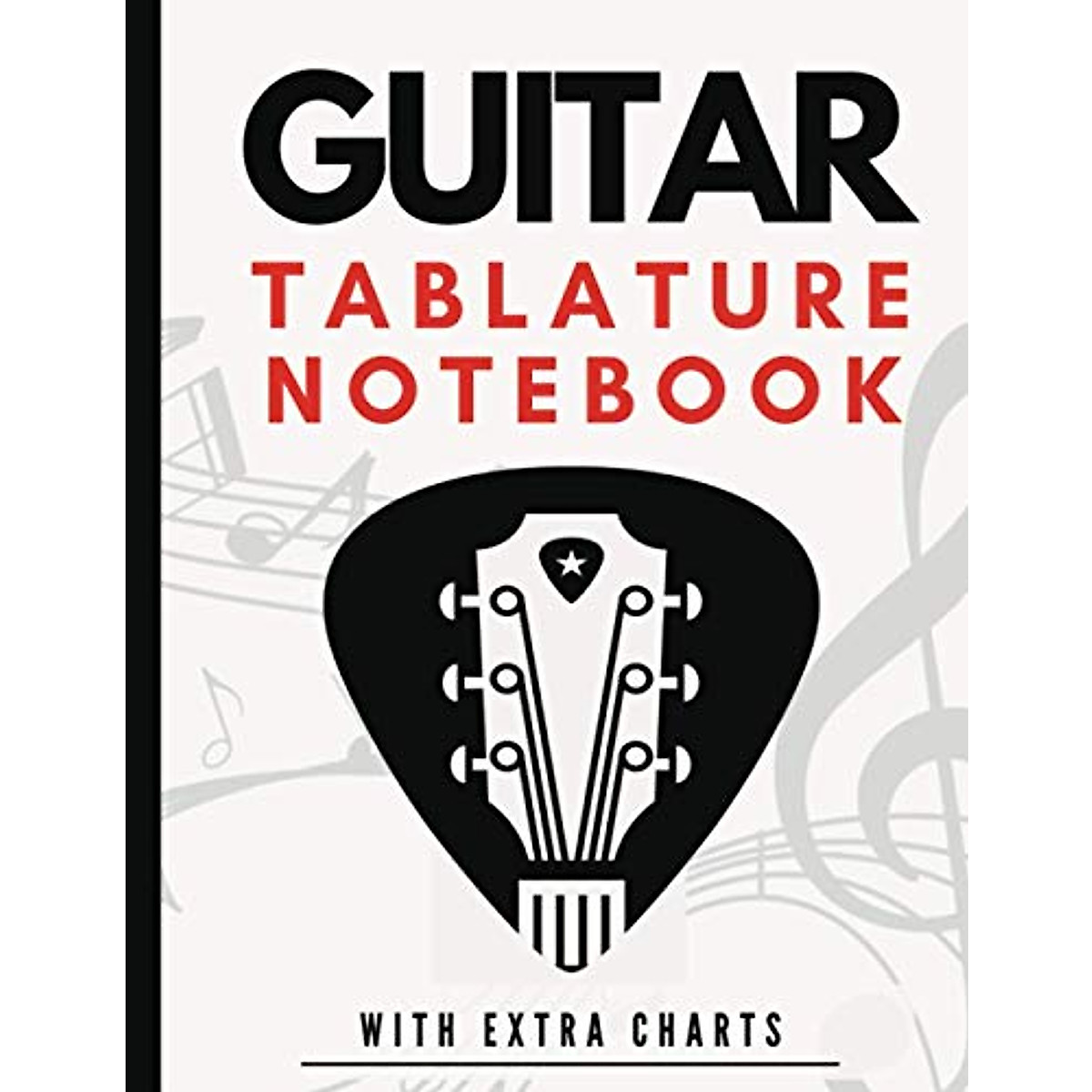 Guitar Tablature Notebook with Extra Charts: "Blank Guitar Tablature Paper, Standard Tab Manuscript Paperback Chord Chart Ukulele Strumming, Circle of Fifths "