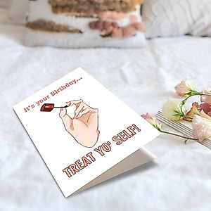 Funny Birthday Card for Her, Manicure Birthday Card for Women, Birthday Gift for Wife Girlfriend, It’s Your Birthday, Treat Yo’ Self