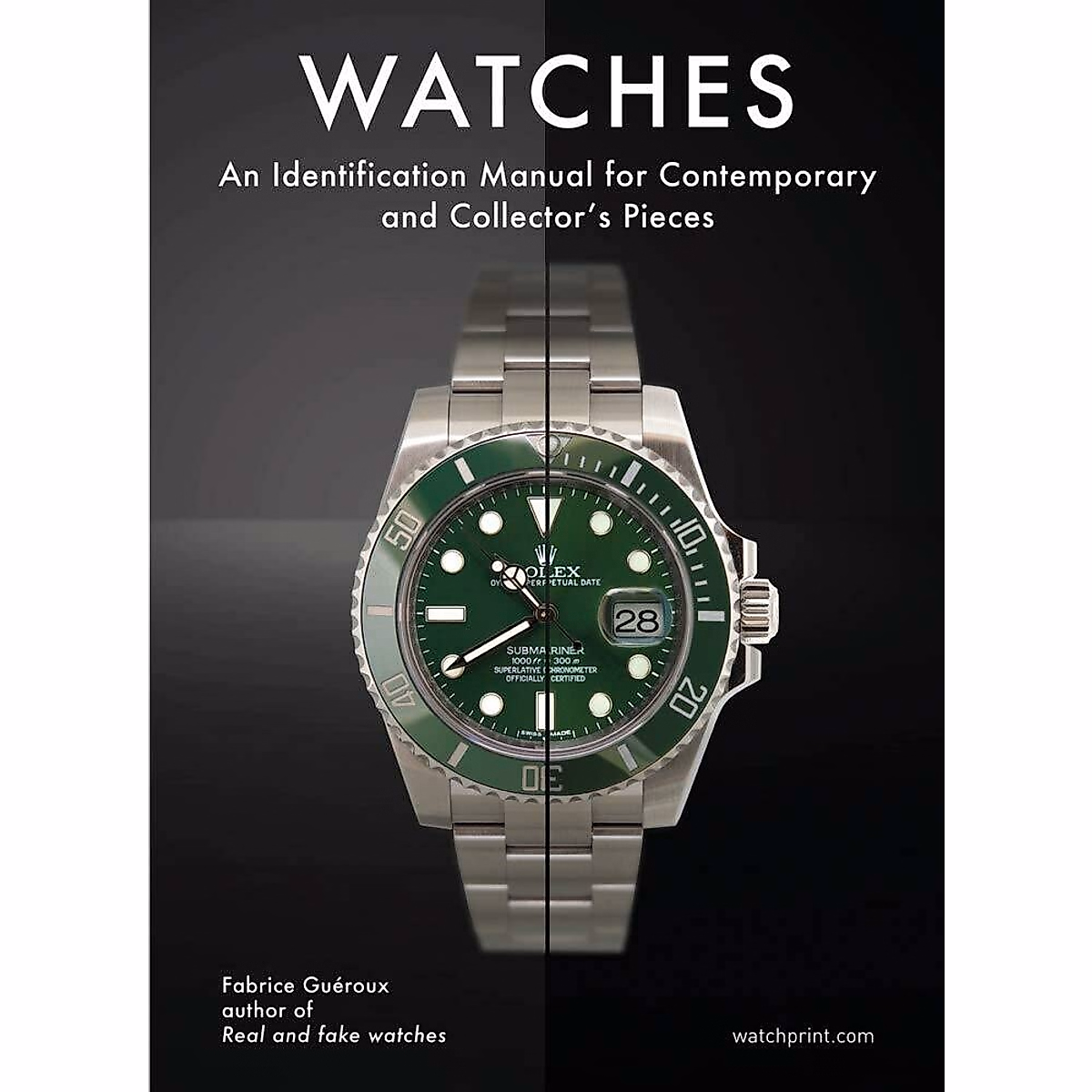 Watches: An Identification Manual for Contemporary and Collector's Pieces