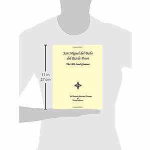 San Miguel del Bado del Rio de Pecos -- The 1803 Land Grantees