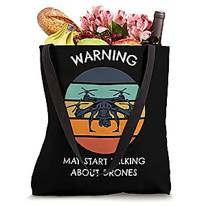 Warning May Start Talking About Drones Quadrocopter Drone Tote Bag
