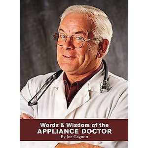 Words and Wisdom of the Appliance Doctor
