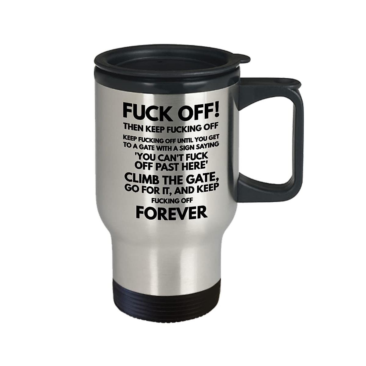 Fuck travel mug, fuck off forever funny coffee travel mug, rude inappropriate tea cup, funny gift idea