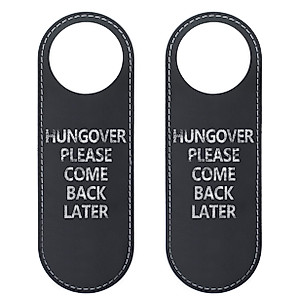 "Hungover Please Come Back Later" Leather Doorknob Hanger, Double-Sided. Authentic Durable Leather. Silver Stamping. 1-Hanger per Purchase.