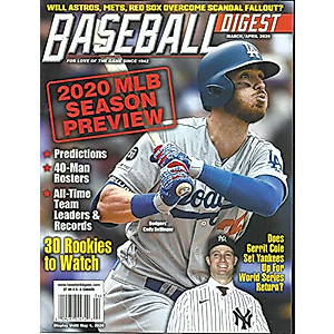 BASEBALL DIGEST MAGAZINE, 2020 MLB SEASON PREVIEW MARCH/APRIL 2020 VOL. 79